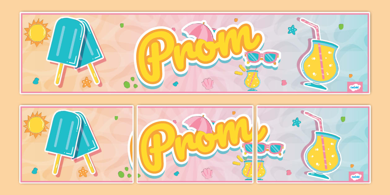 Summer Vibes Themed Prom Display Banner Twinkl - Twinkl