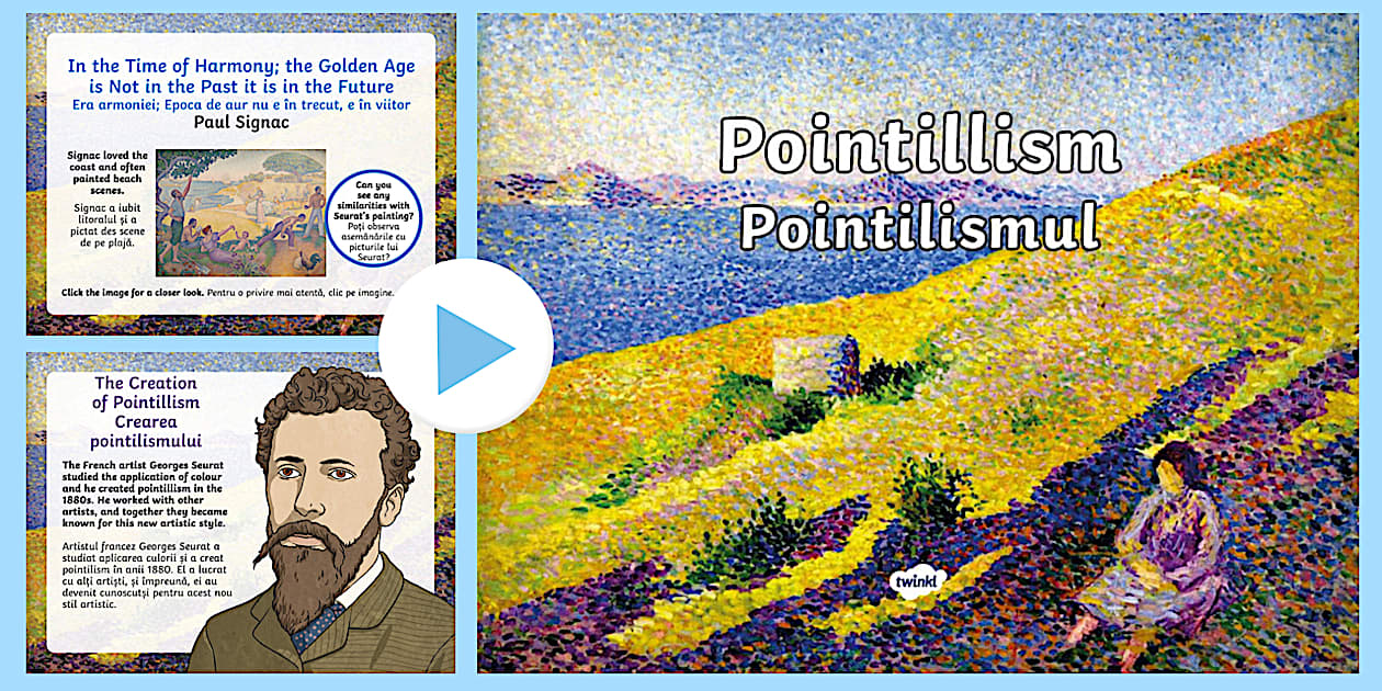 Pointillism PowerPoint English/Romanian (teacher made)