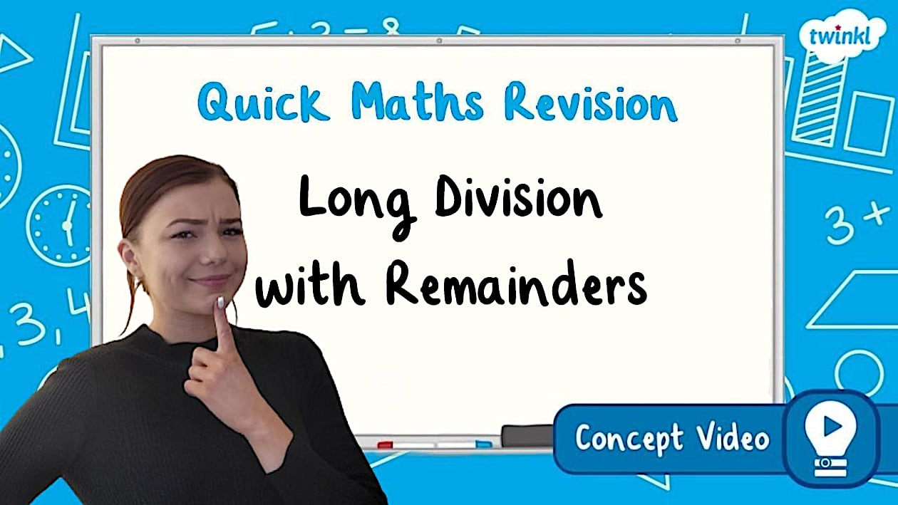 👉 Long Division with Remainders | KS2 Maths Concept Video