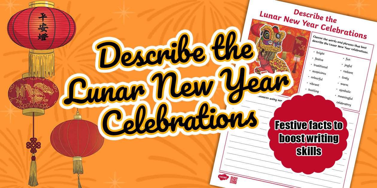 Describe the Lunar New Year Celebrations Worksheet