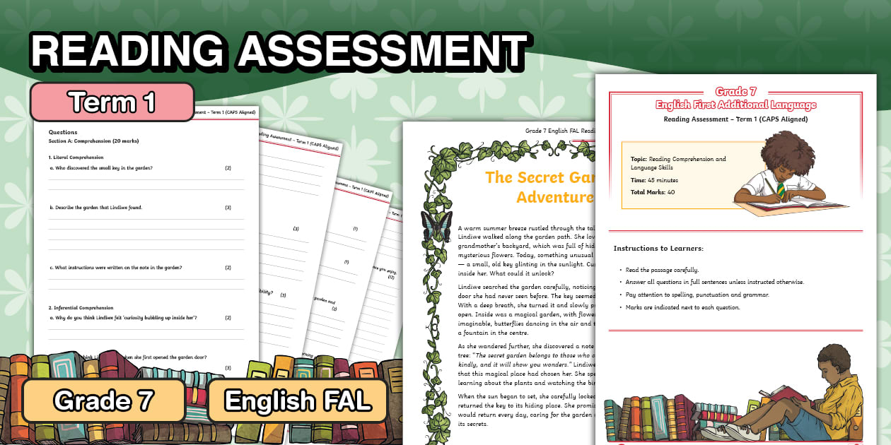 Grade 7 - English FAL - Term 1 - Reading Assessment (CAPS Aligned)