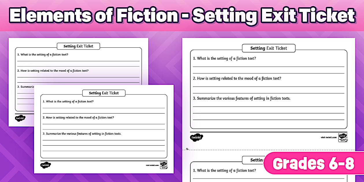 Elements of Fiction Setting Exit Ticket for 6th-8th Grade
