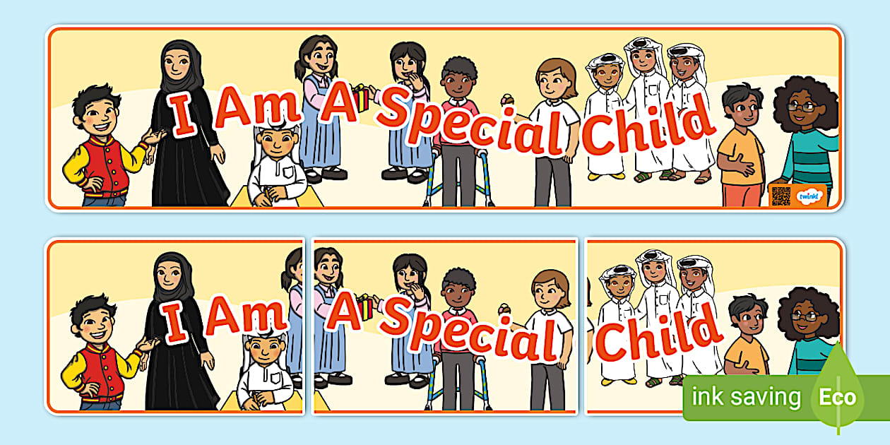 I Am a Special Child Banner (Teacher-Made) - Twinkl