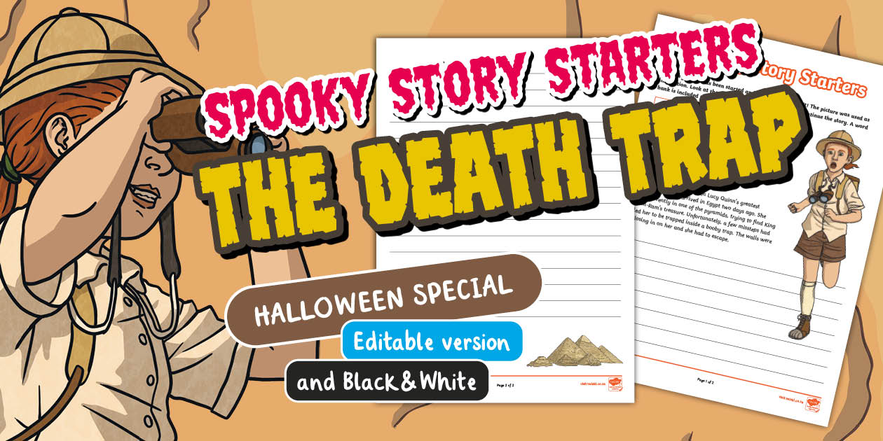 IP-Eng-T4- Spooky Story Starter: Death Trap-Assess(CAPS)