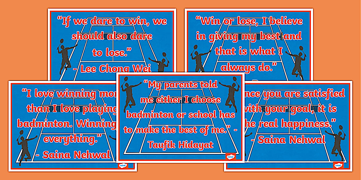 Badminton Quotes Display Poster Pack (teacher made) - Twinkl