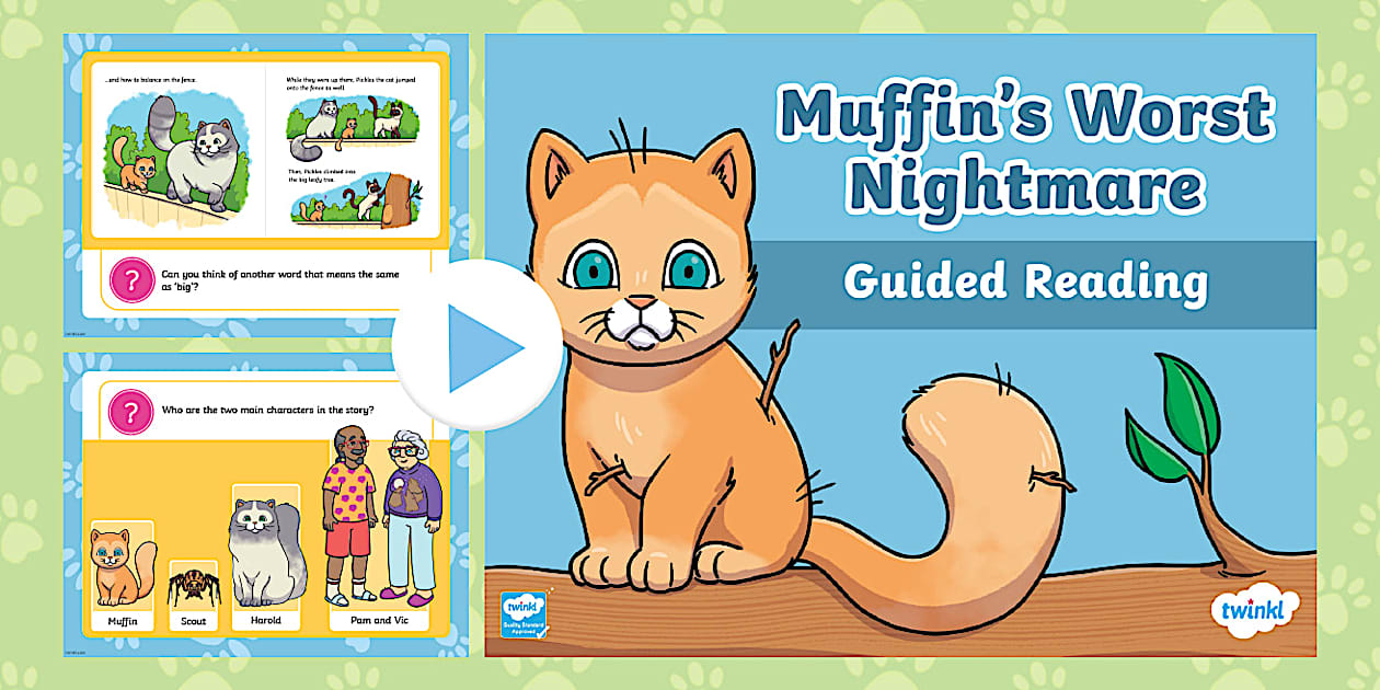 Muffin's Worst Nightmare Guided Reading Questions PowerPoint