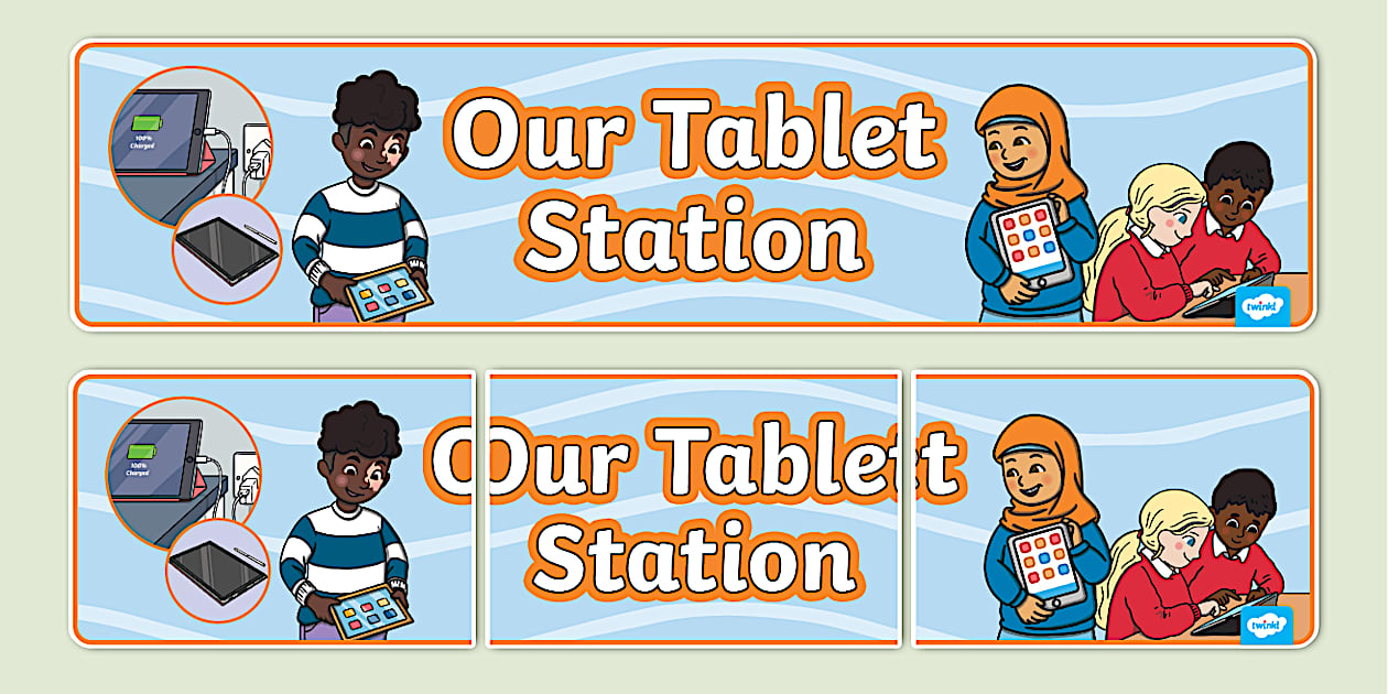 👉 Our Tablet Station Display Banner - Twinkl Computing
