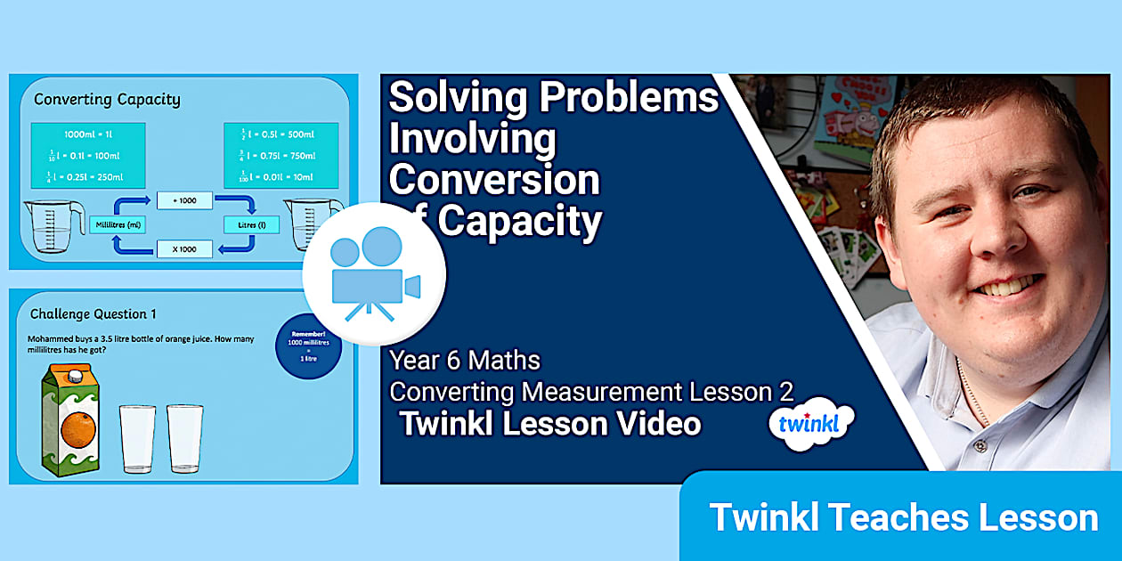👉 Year 6 (Ages 10-11) Converting Measurement: Video Lesson 2