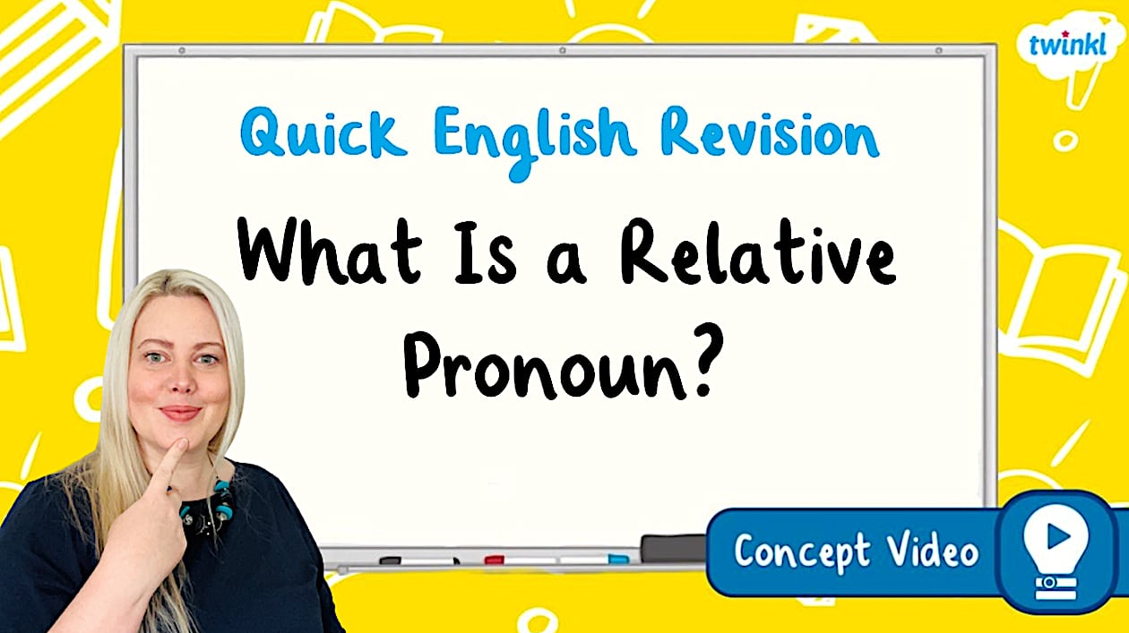 What Is a Relative Pronoun? | KS2 English Concept Video