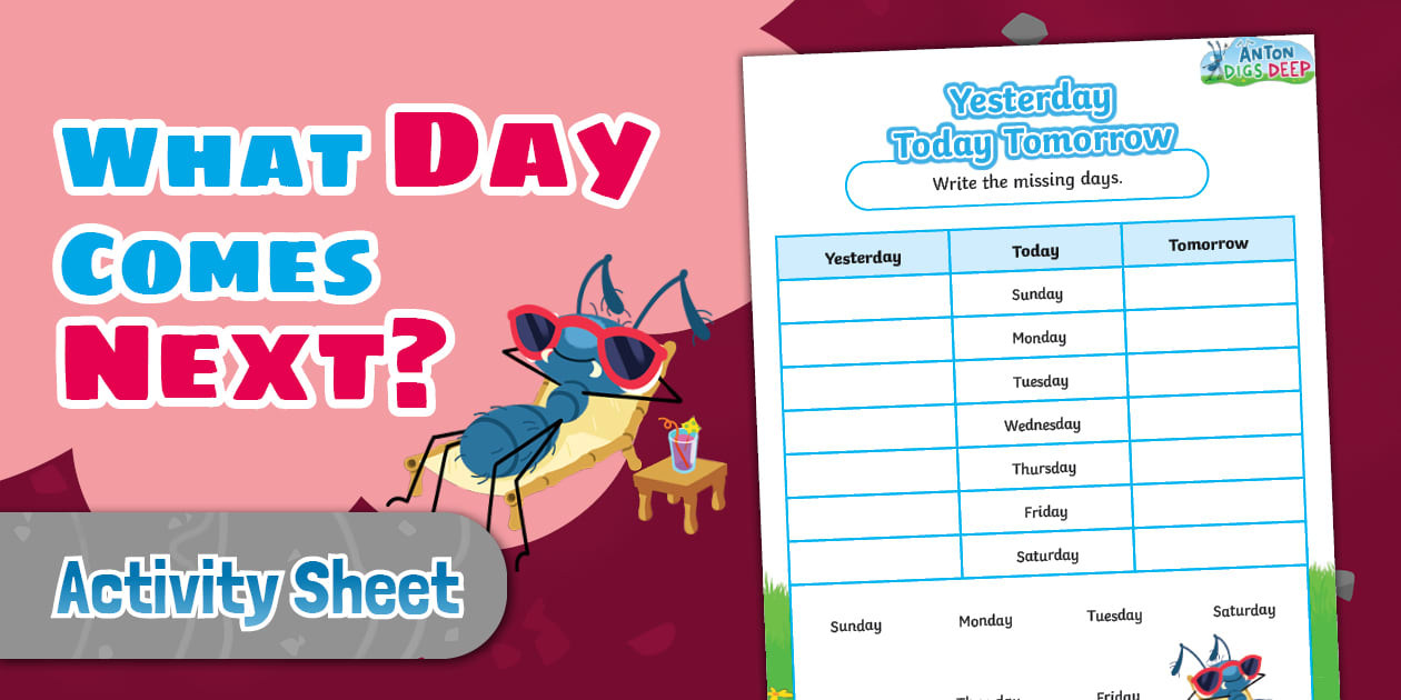 Yesterday Today Tomorrow Activity | Twinkl 'Anton Digs Deep'