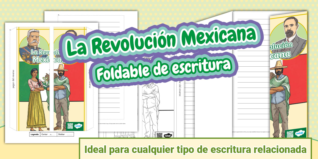 Foldable de escritura: La Revolución Mexicana