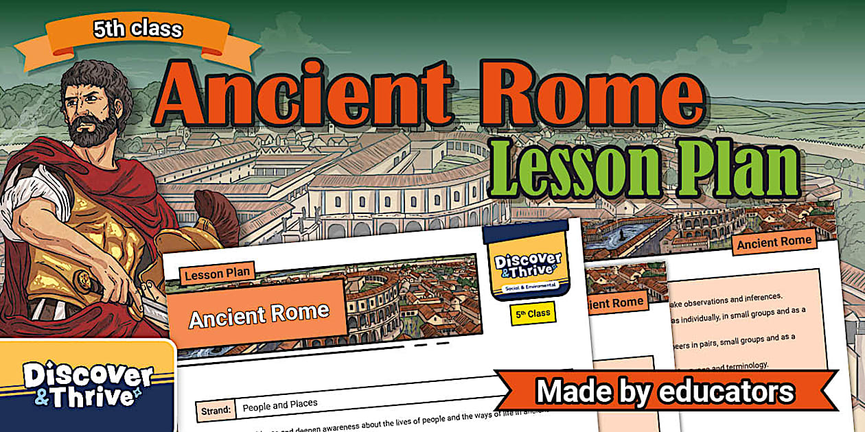 Ancient Rome Lesson Plan 5th and 6th Class