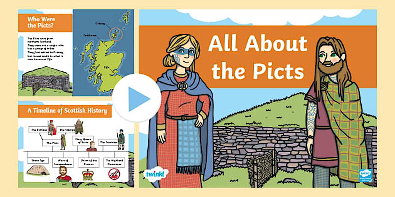 All About the Picts PowerPoint (creat de profesori) - Twinkl