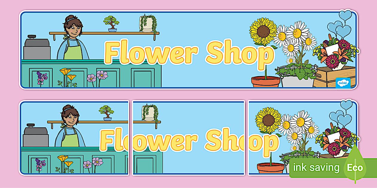 Flower Shop Display Banner (teacher made) - Twinkl