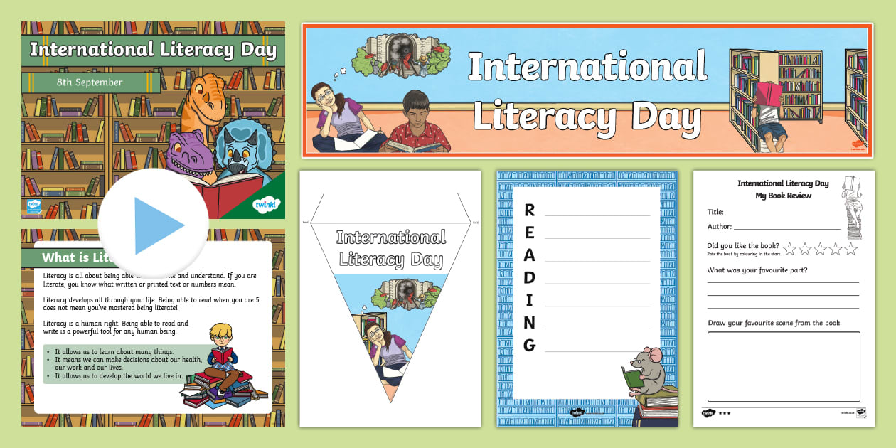 International Literacy Day Resource Pack - Twinkl