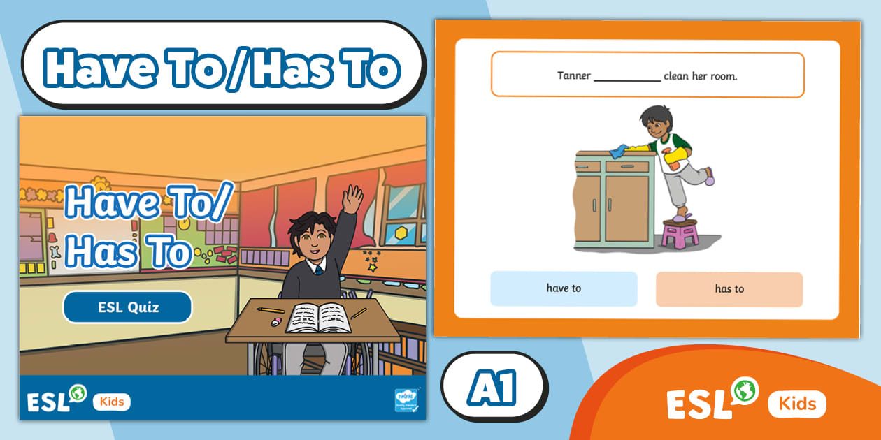 ESL Have To/Has To Quiz for Kids {A1}