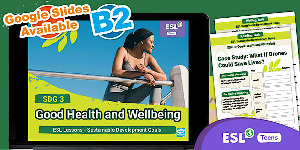 ESL Sustainable Development Goals 3: Good Health and Wellbeing Lesson ...