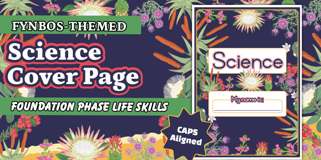 Foundation Phase Life Skills - Fynbos-Themed Science - Cover Page (CAPS