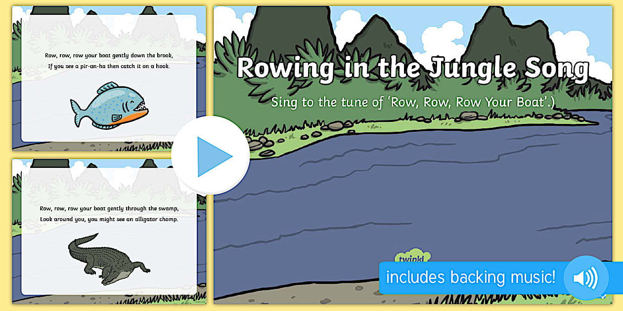 Rowing in the Jungle Song PowerPoint (teacher made) - Twinkl