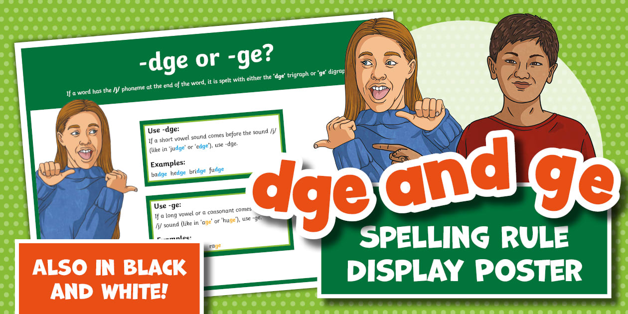 -dge and -ge Spelling Rule Display Poster