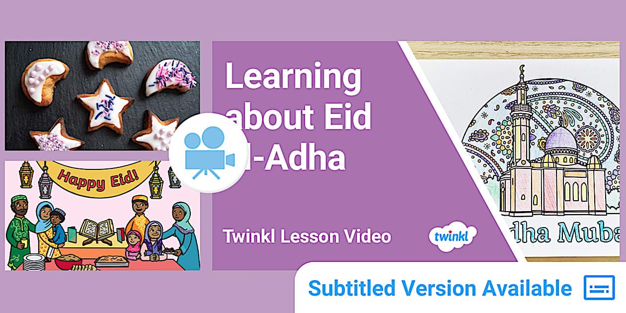 KS1 (Ages 5-7) Eid al-Adha Video Lesson - Twinkl