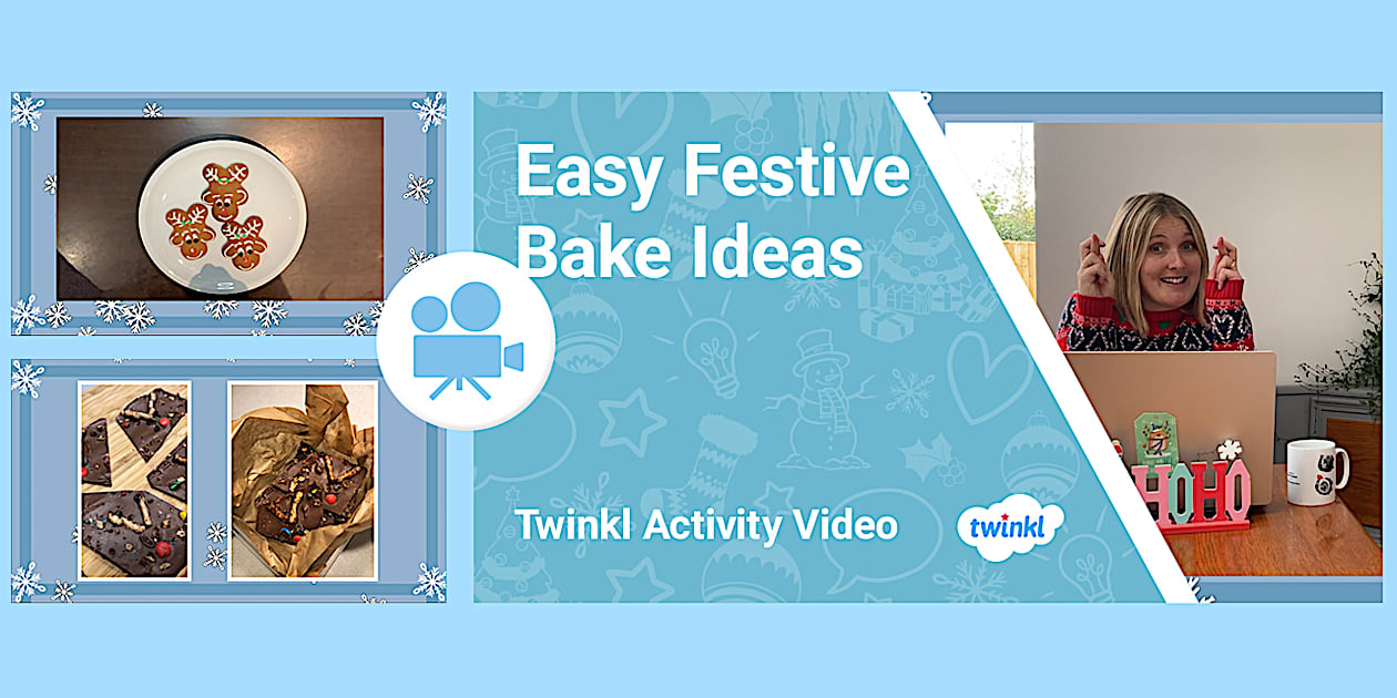 KS1 (Ages 5-7) Activity Video: Easy Festive Bake Ideas