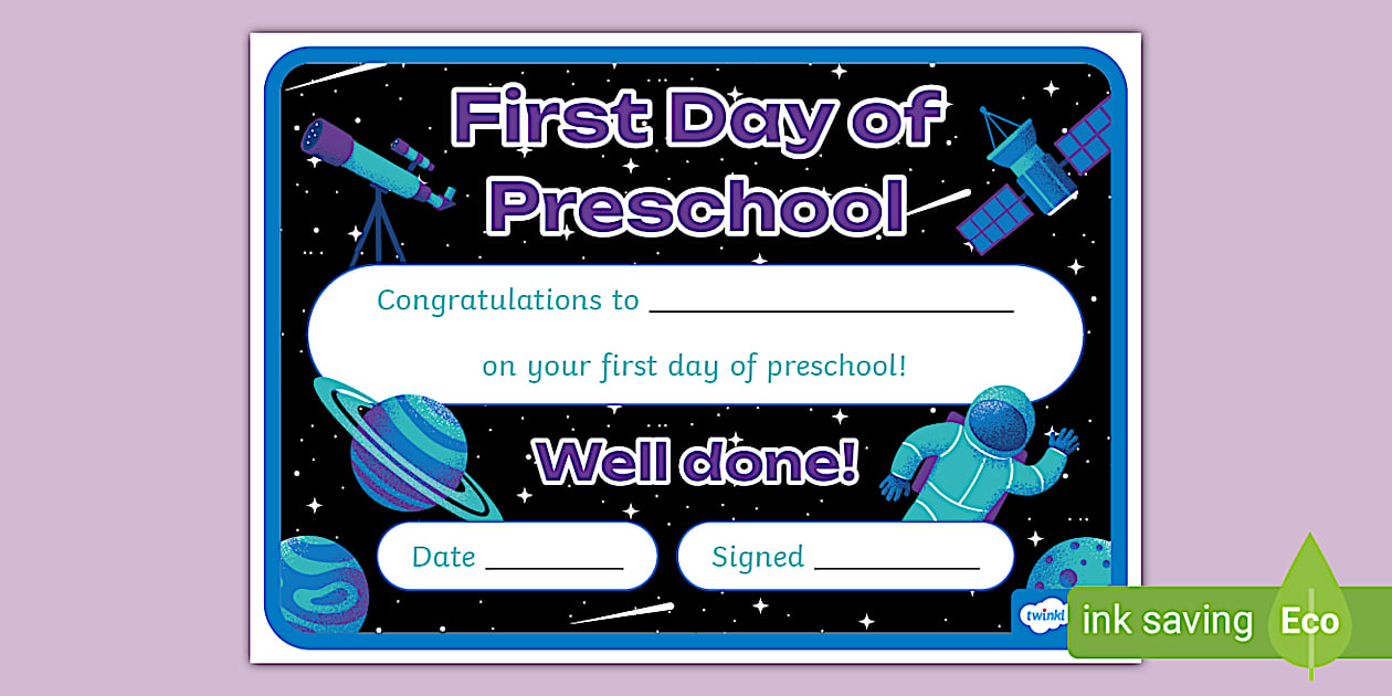Space-Themed First Day of Preschool Certificate - Twinkl