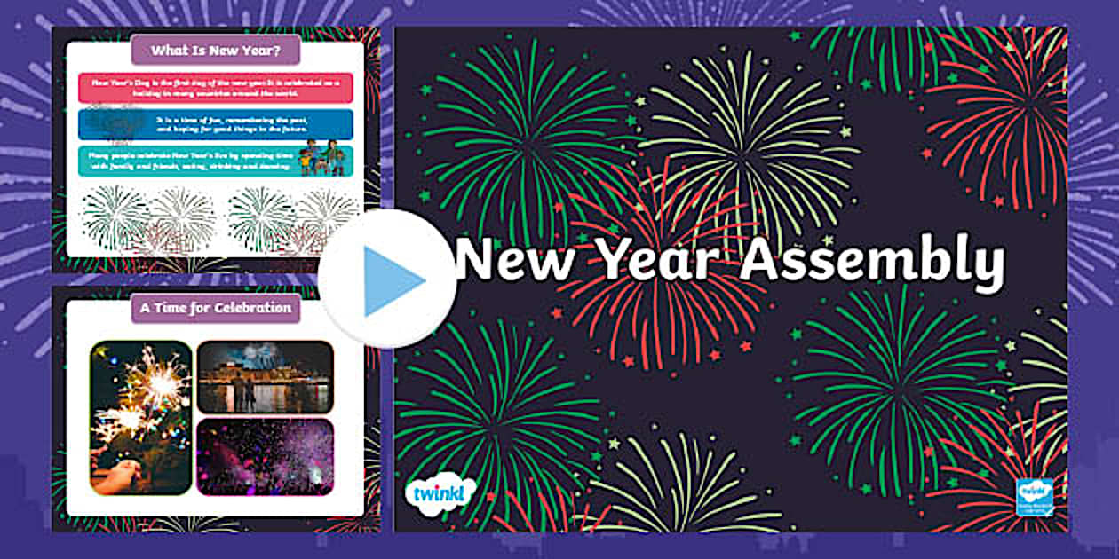 New Year Assembly Script PowerPoint | Twinkl Resources