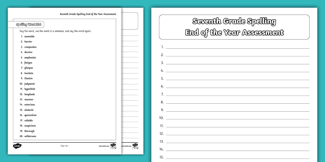 Seventh Grade End of the Year ELA Spelling Assessment
