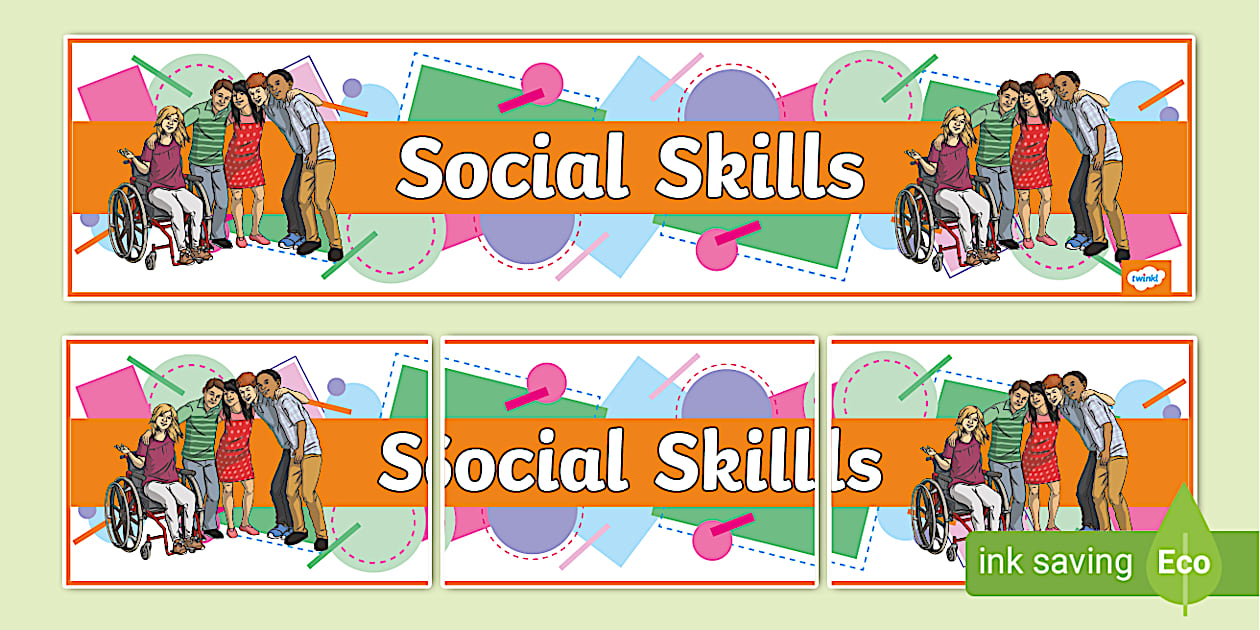 Social Skills Display Banner - KS2 - Inclusion - Twinkl