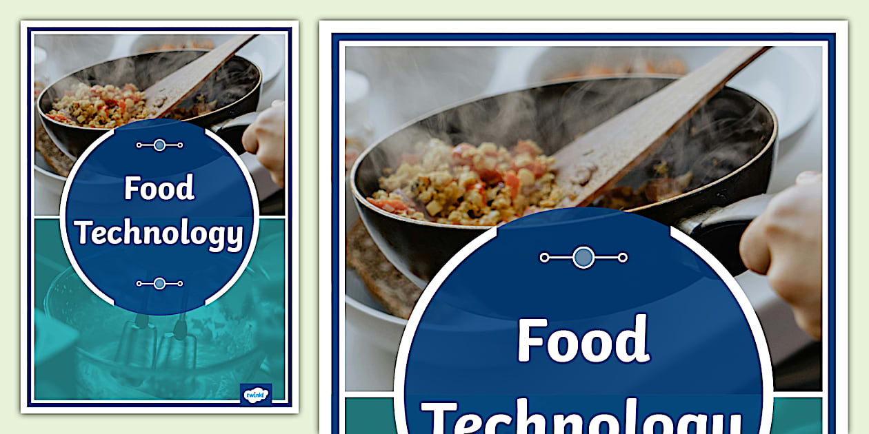 Food Technology Photo Display Poster (Teacher-Made) - Twinkl