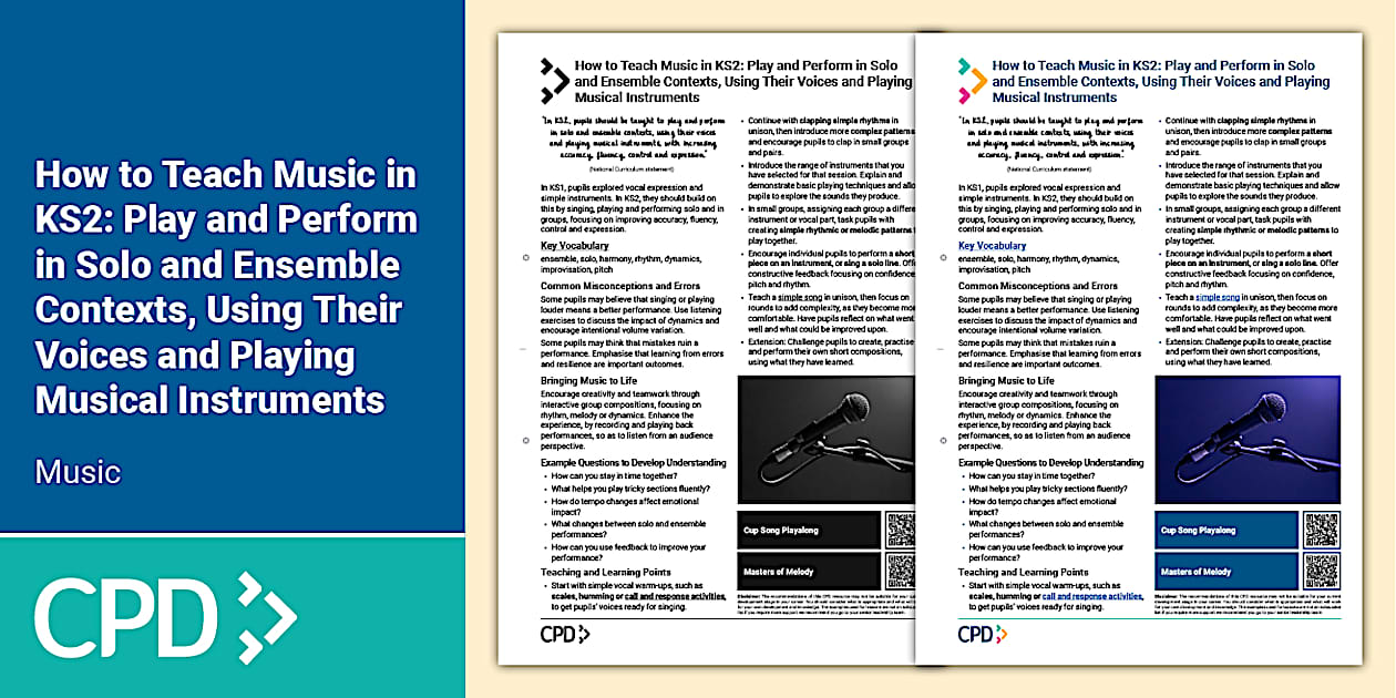 How to Teach Music in KS2: Play and Perform in Solo and Ensemble Contexts,