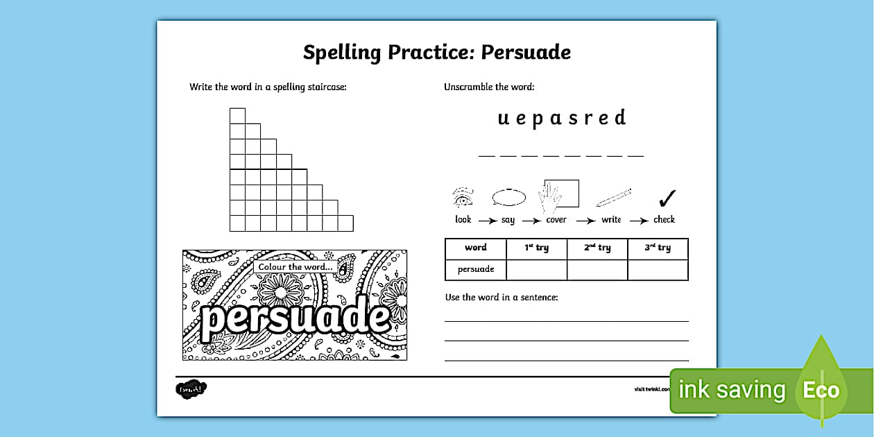 Persuade Spelling Practice Worksheet (Teacher-Made) - Twinkl