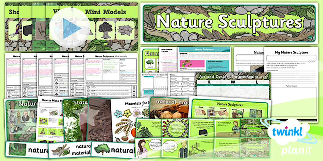 Art: Nature Sculptures KS1 Unit Pack (teacher made) - Twinkl