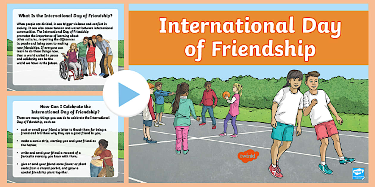 International Day of Friendship PowerPoint | Twinkl Resource
