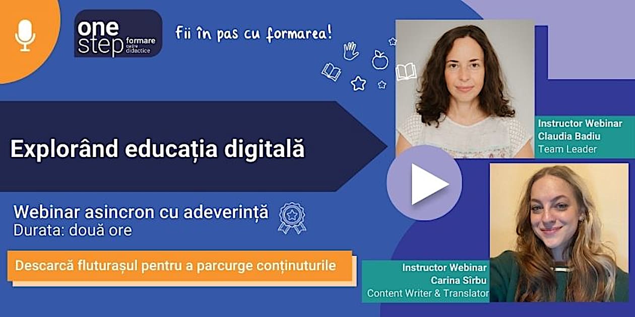 Explorând educația digitală Webinar asincron cu adeverință