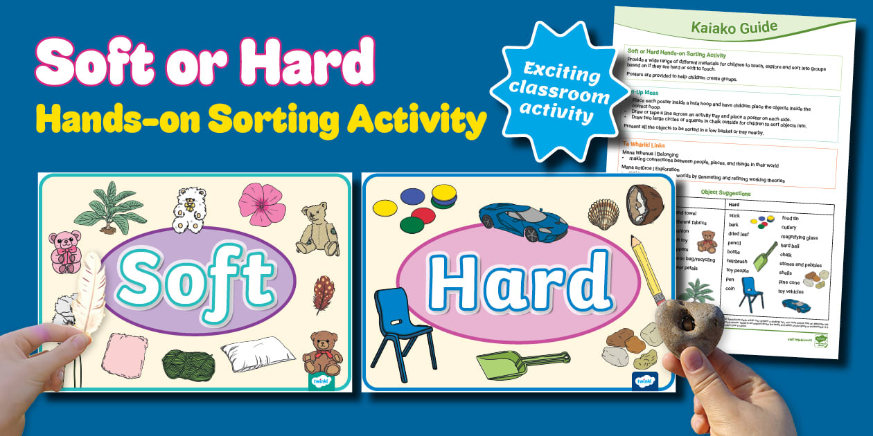Soft or Hard Hands-on Sorting Activity