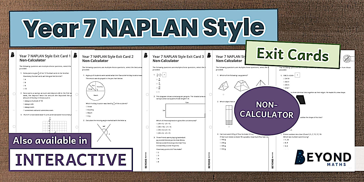 Year 7 NAPLAN Non-Calculator Exit Cards