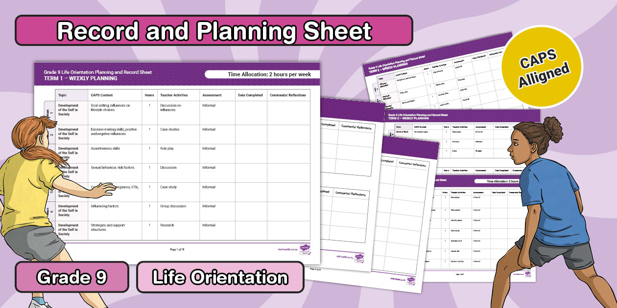 Grade 9 Life Orientation – Record and Planning Sheet CAPS Aligned