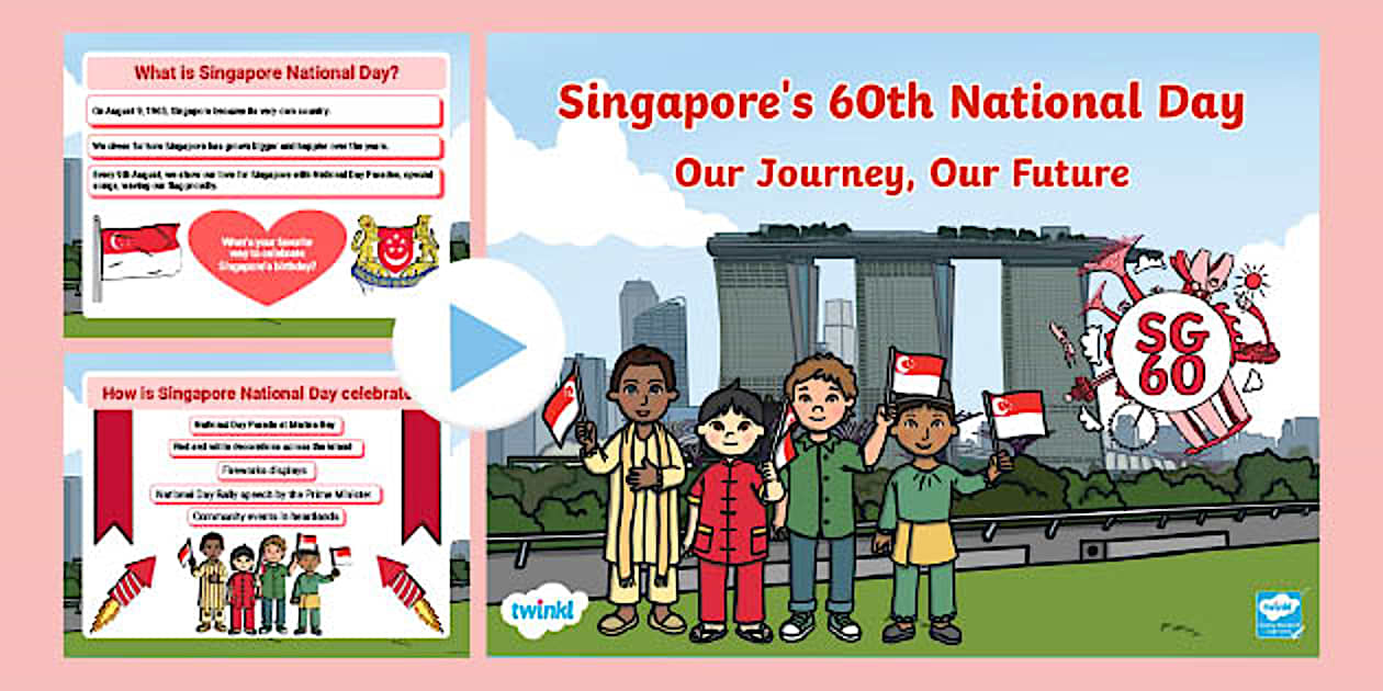 SG60 National Day PowerPoint Presentation - Twinkl