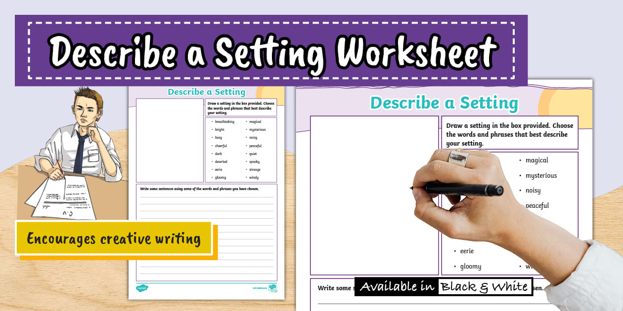 Describe a Setting Worksheet