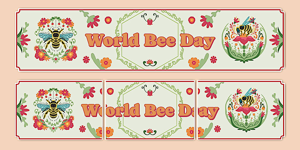 Bee-Themed World Bee Day Display Banner (teacher made)