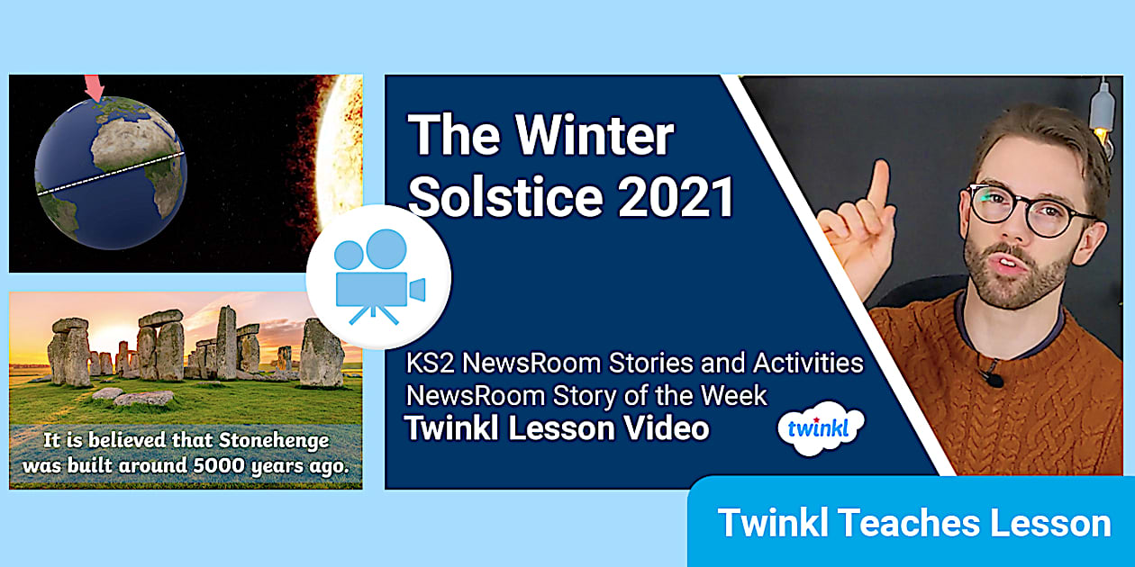 KS2 NewsRoom Story of the Week: Winter Solstice For Kids