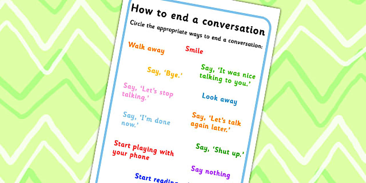 How To End A Conversation Worksheet (teacher made) - Twinkl