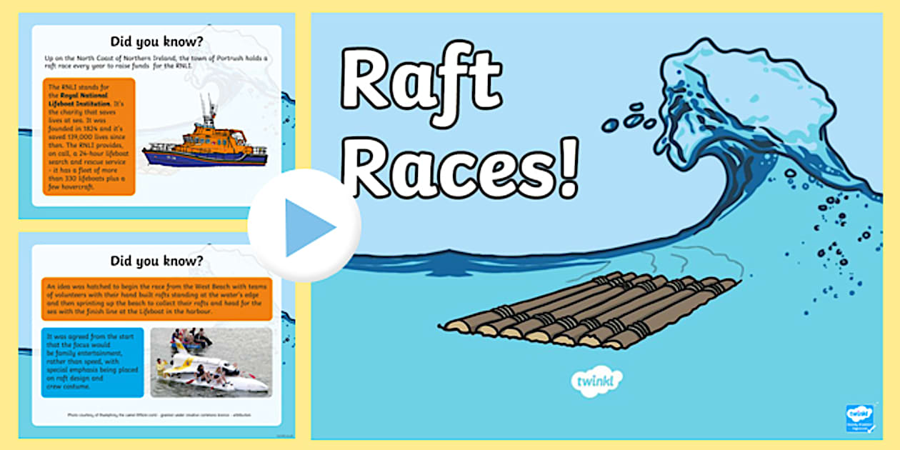 Raft Race PowerPoint (teacher made) - Twinkl