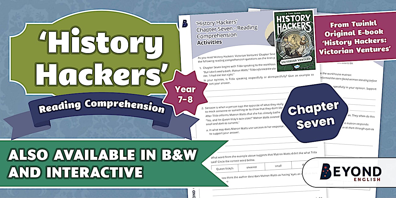 'History Hackers' Chapter Seven - Reading Comprehension