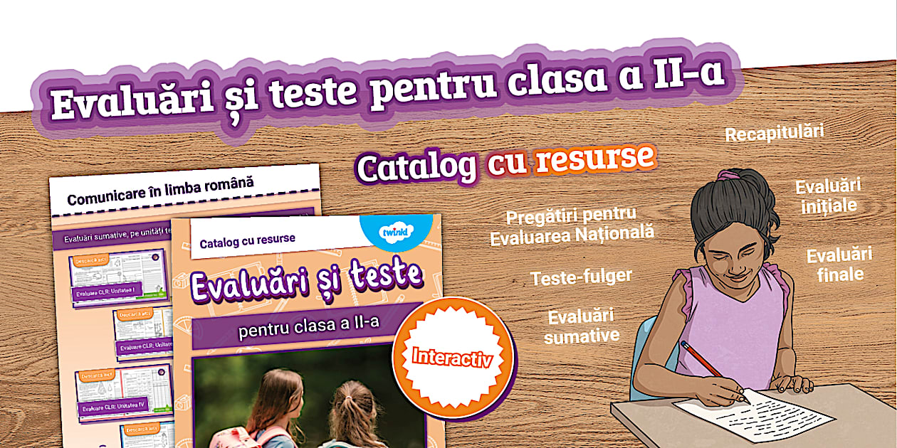 GRATUIT Evaluări și teste pentru clasa a II-a – Catalog
