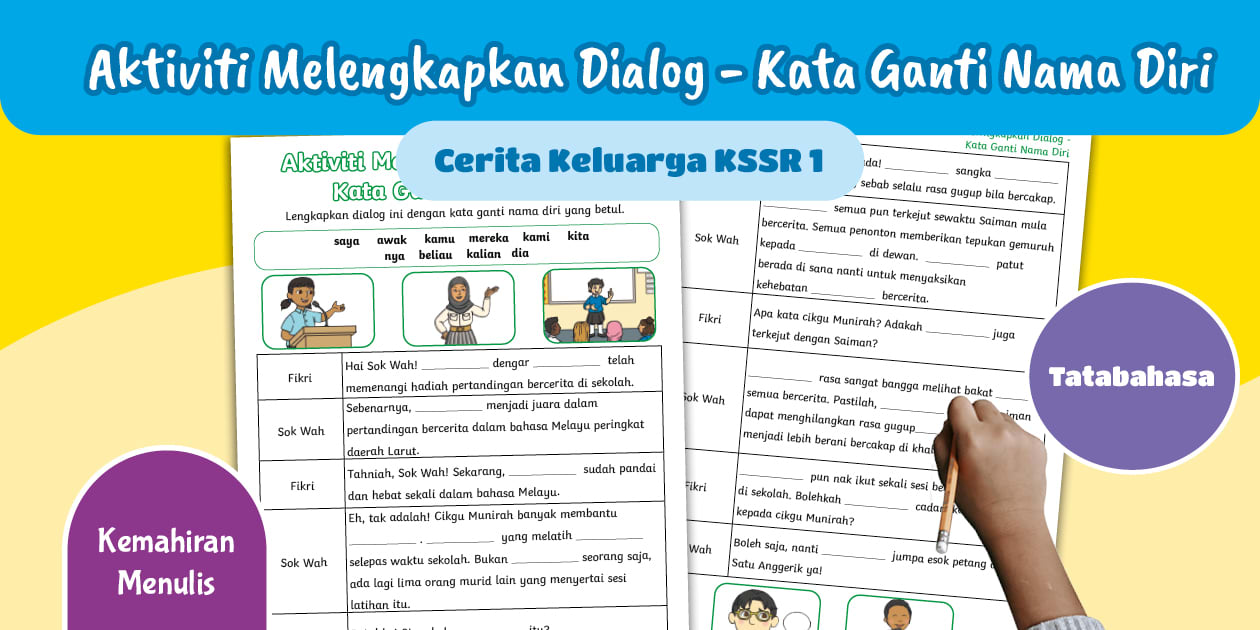 Aktiviti Melengkapkan Dialog - Kata Ganti Nama Diri