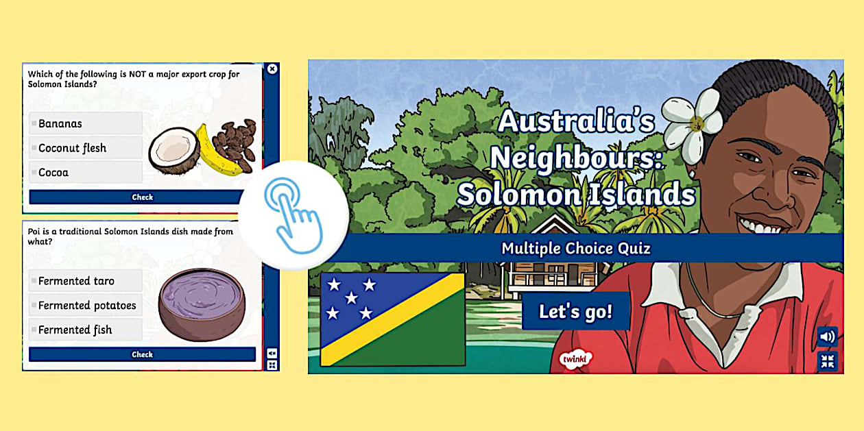 Australia’s Neighbours Solomon Islands Interactive Quiz