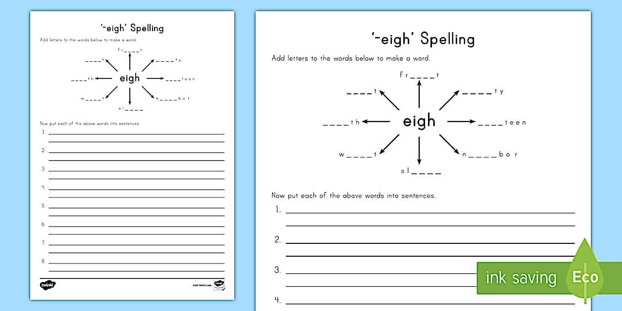 -eigh Spelling Worksheet (teacher made) - Twinkl